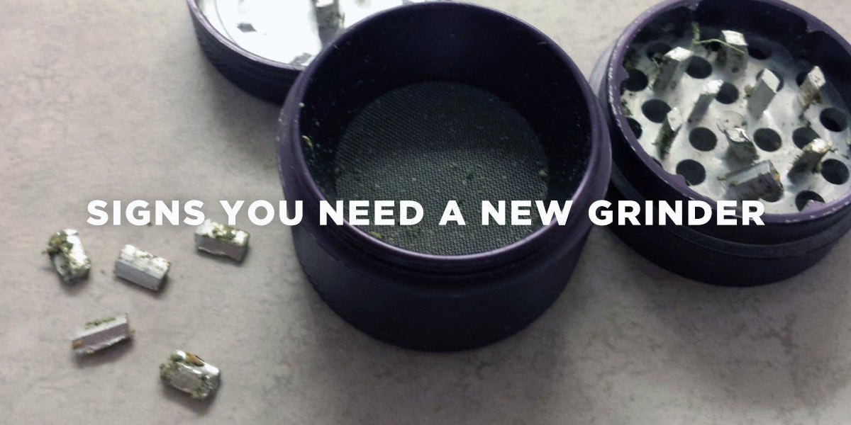7 Not-So-Obvious Signs You Need to Replace Your Grinder — Badass Glass