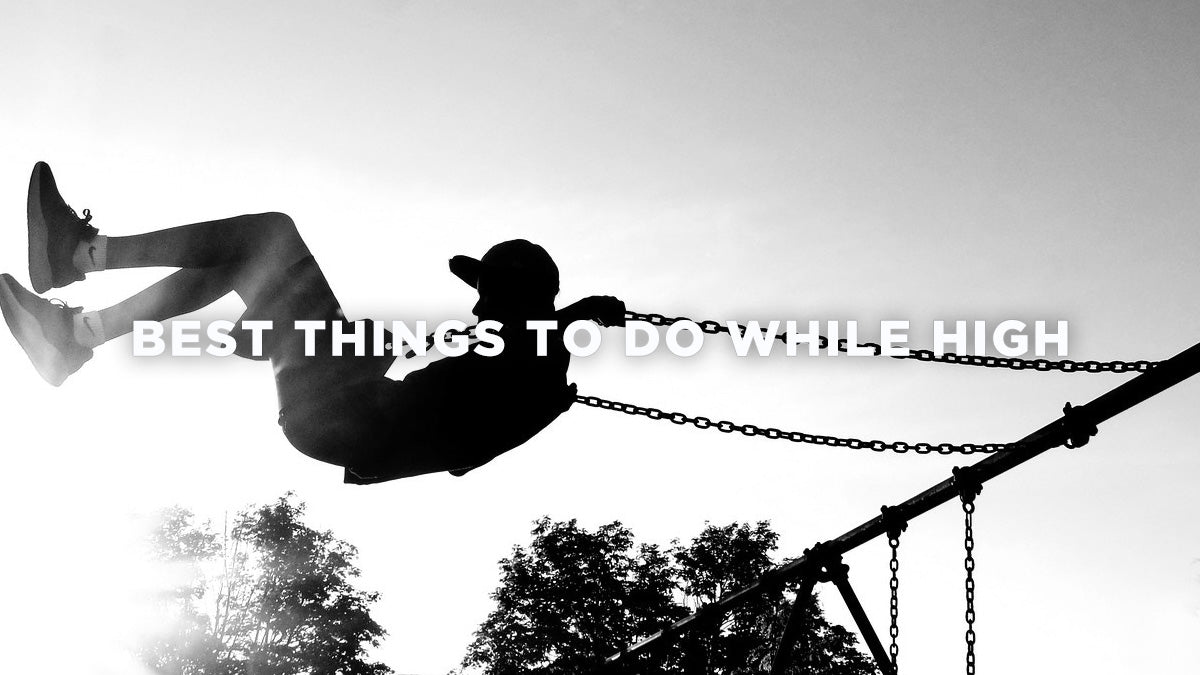 32 Best Things To Do While High (Fun, Active, or Chill) - Badass Glass