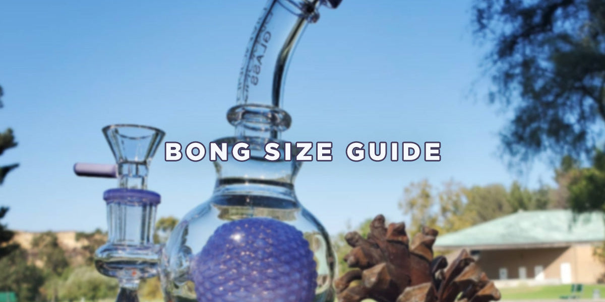 Bong Sizes Guide & How to Choose the Right One — Badass Glass